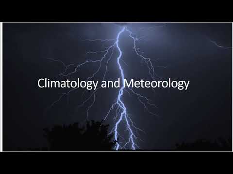 Climatology and meteorology