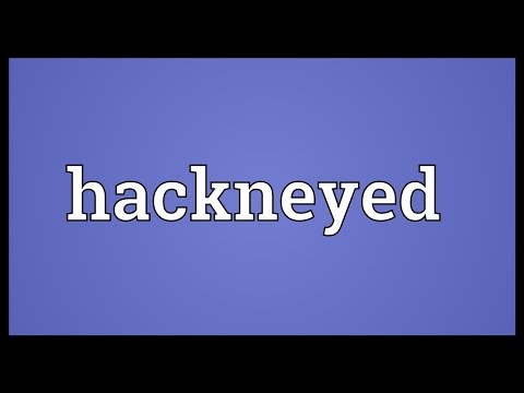 Hackneyed Meaning