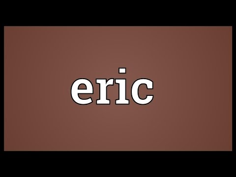Eric Meaning