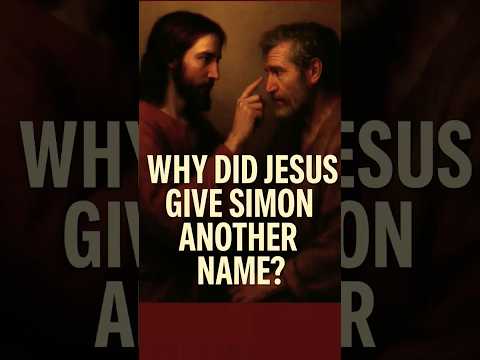 Unveiled: Why Jesus Renamed Simon as Peter!