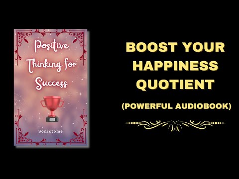From Mindset to Success: How Positive Thinking Can Change Everything