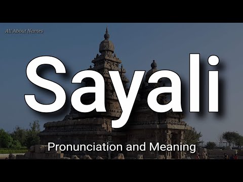 Sayali - Pronunciation and Meaning
