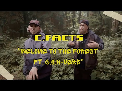 Welcome To The Forest (Official Vid) - C.Facts x C.o.N-Vers (Write 2 Speak)