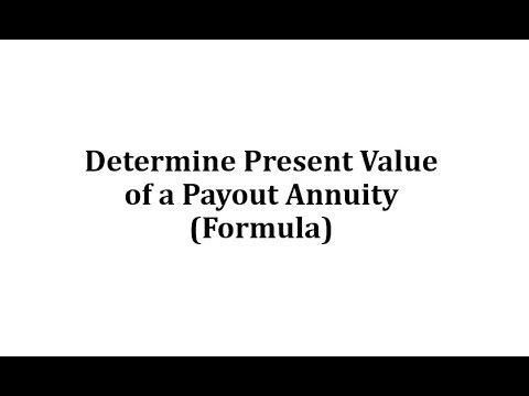 Determine Present Value of a Payout Annuity (Formula) | Math Help from ...