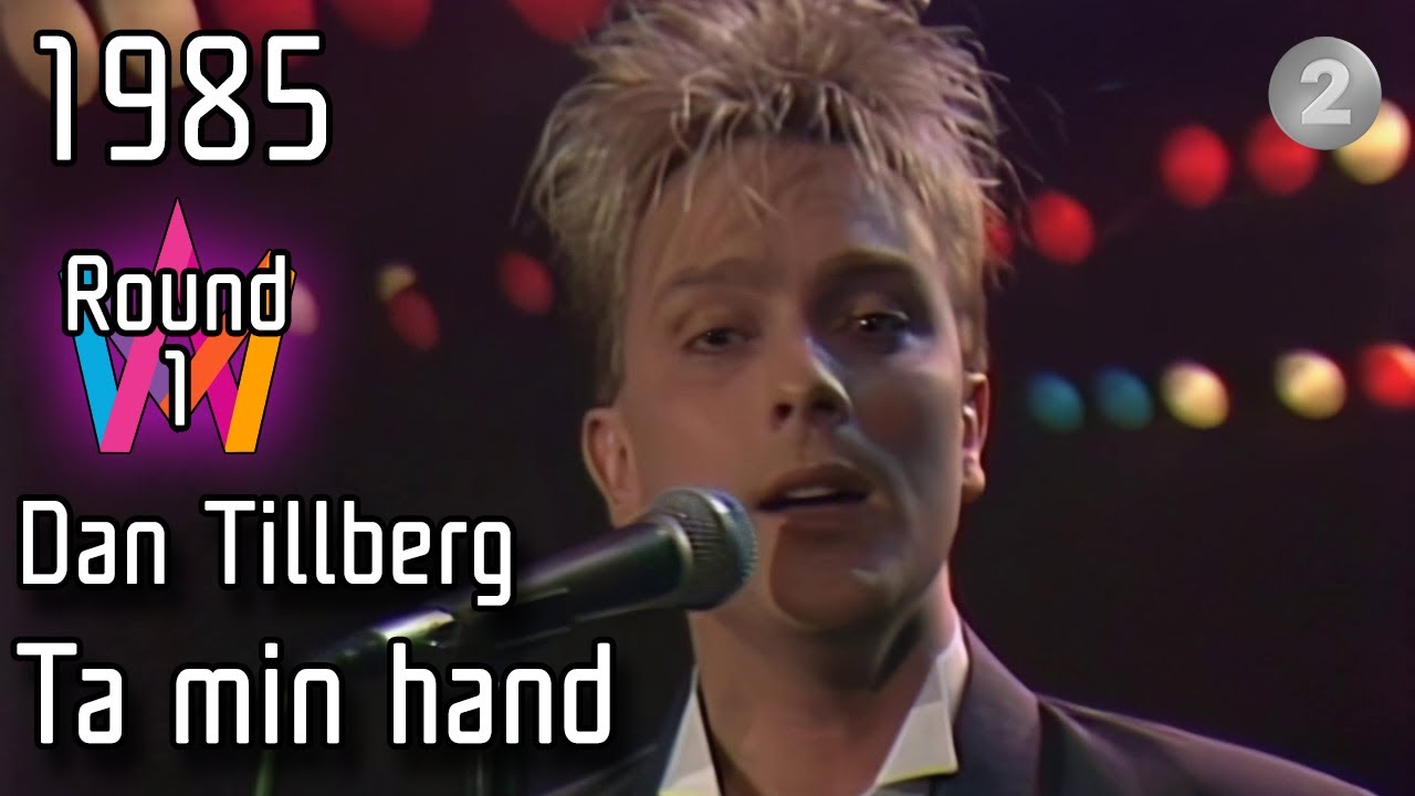 Melodifestival 1985: Dan Tillberg - "Ta min hand"