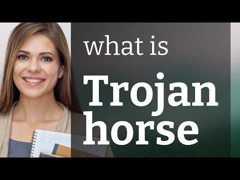 Understanding "Trojan Horse": A Lesson in English Idioms