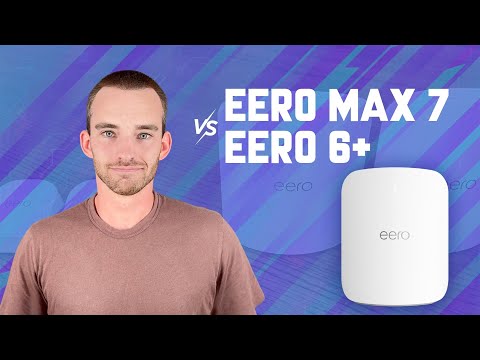 Eero Max 7 vs. Eero 6+: Is the Max 7 Overkill for Gigabit Internet?