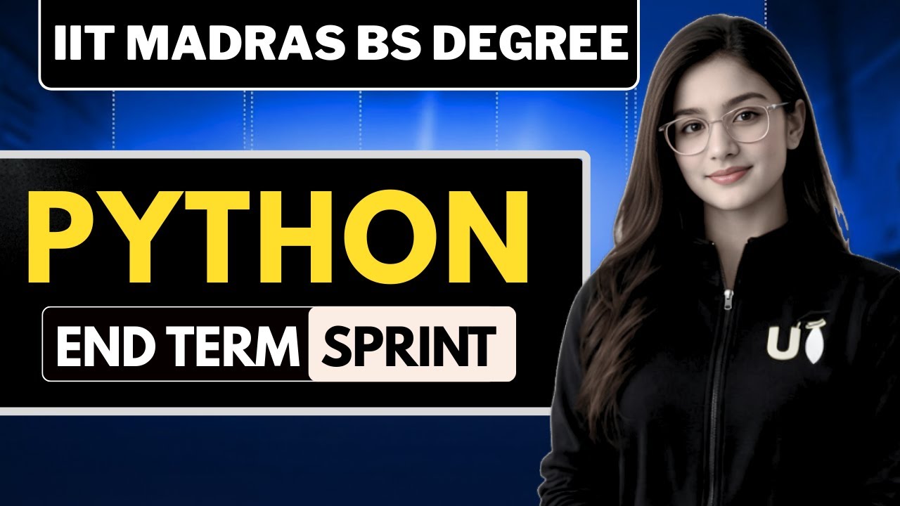 PYTHON PROGRAMMING in One Shot: All Concepts & Questions Covered || IIT Madras BS End Term Sprint