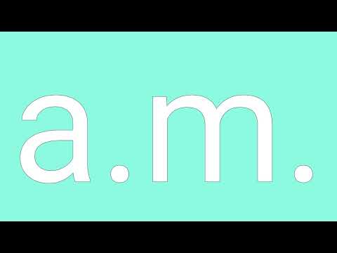a.m. Definition & Meaning