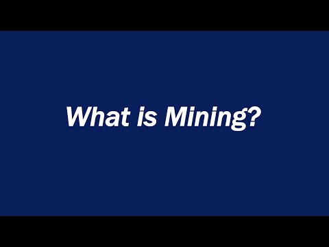 What is Mining?