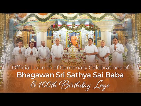 Official Launch of Bhagawan Sri Sathya Sai Baba's Centenary Celebrations | Logo Reveal | Jan 1, 2025