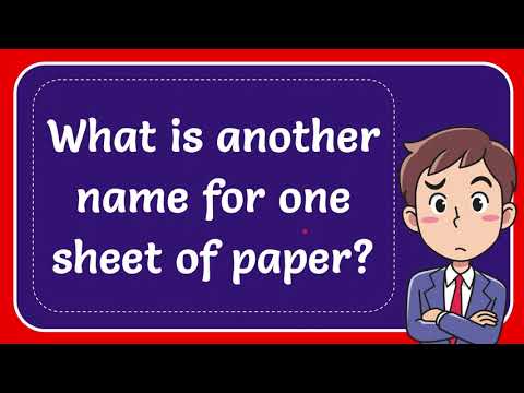 What is another name for one sheet of paper?