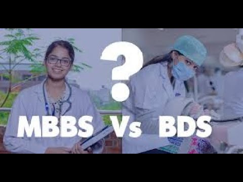 difference between mbbs and bds?/what is bds?