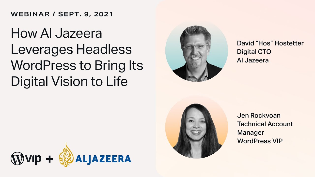 Headless WordPress Webinar with Al Jazeera