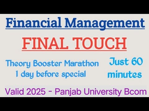Marathon on Financial Management | Financial Management | Panjab University Bcom | Just 60 minutes