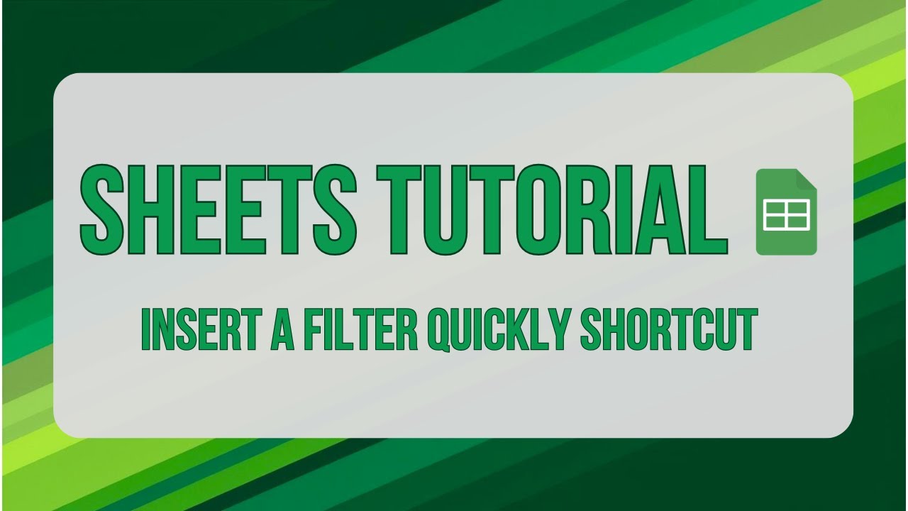 Insert a filter on Google Sheet - Super Easy Shortcut