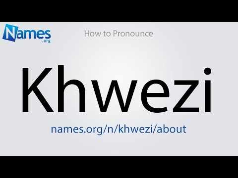 How to Pronounce Khwezi