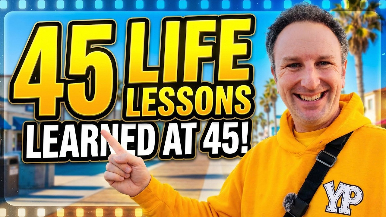 45 Life Lessons I've Learned at Age 45