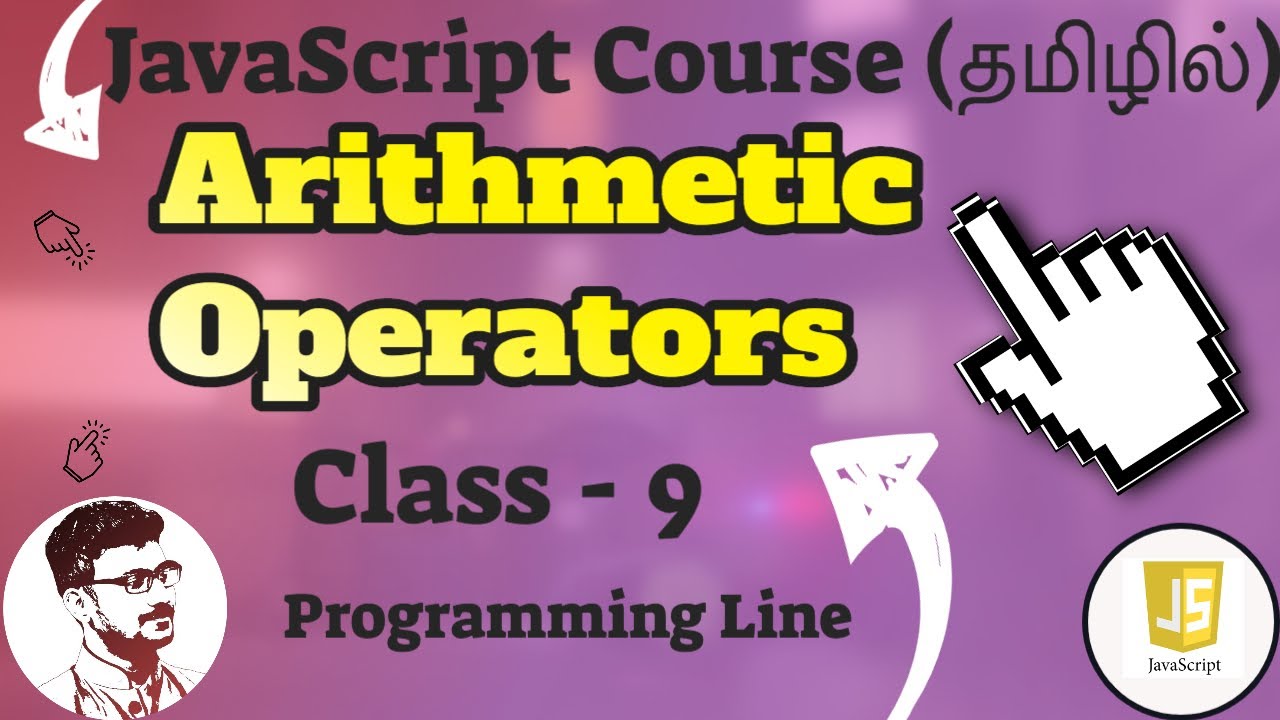 JavaScript Arithmetic Operators in Tamil (JavaScript Course in Tamil) [Class - 9]