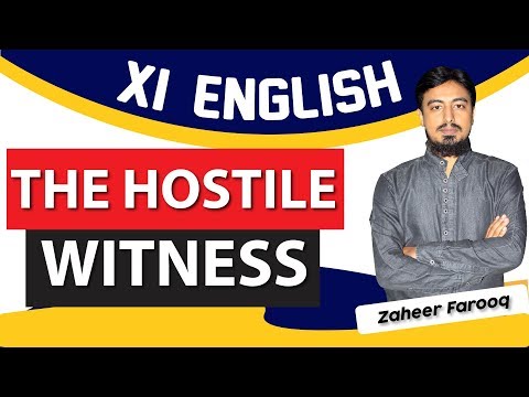 The Hostile Witness Explanation in Urdu/Hindi - 1st Yaer English by Sir zaheer Farooz