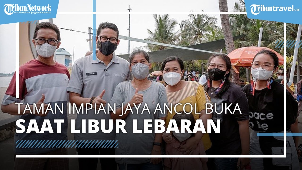 Buka saat Lebaran 2022, Simak Aturan Masuk Unit Rekreasi Taman Impian Jaya Ancol - Tribun Video