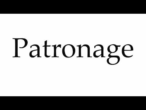 How to Pronounce Patronage