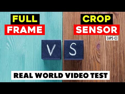 Full Frame vs Crop Sensor (APS-C) real world VIDEO test