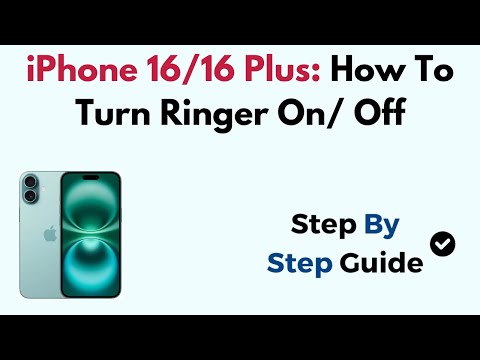How to Turn Ringer On/Off on iPhone 16 / 16 Plus – Quick Sound & Silent Mode Guide