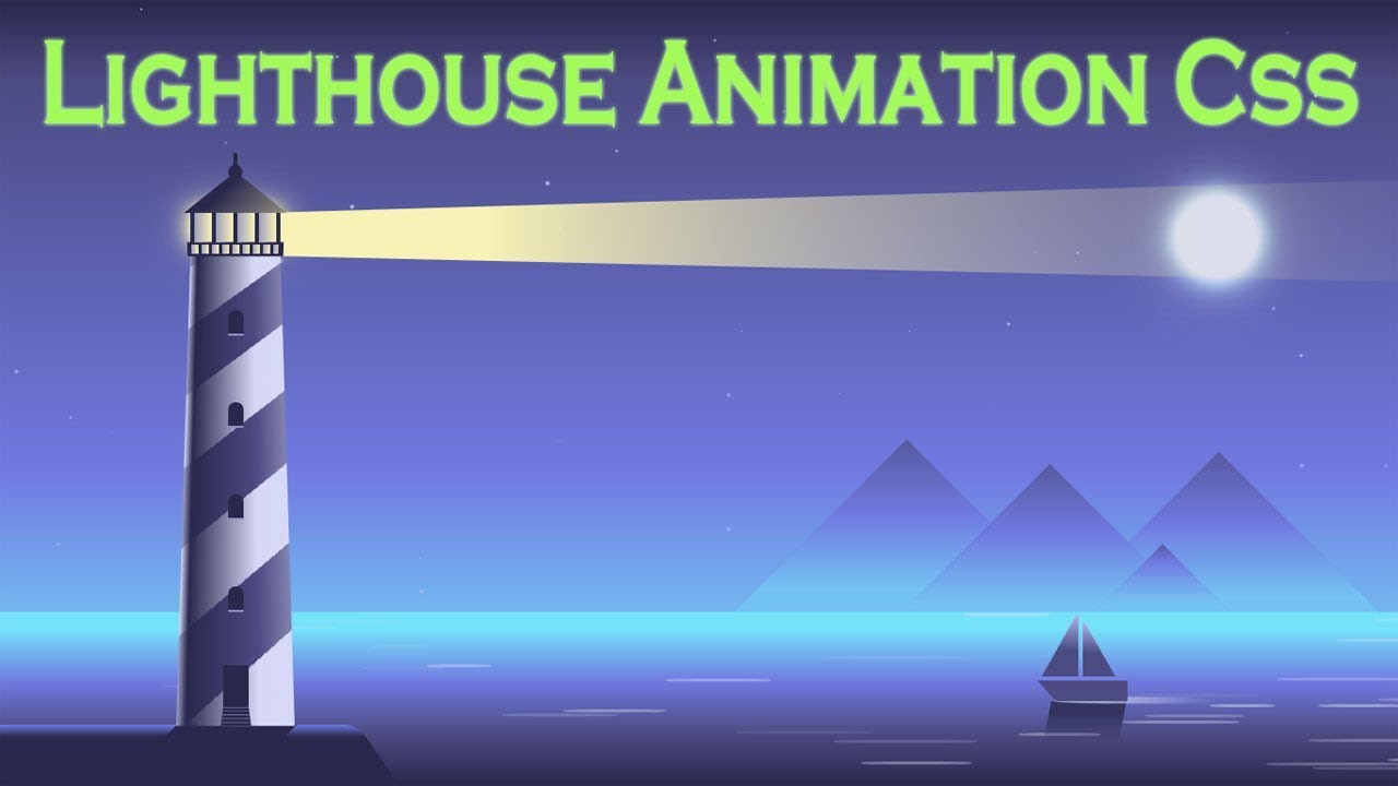 Lighthouse animation css 2018 | cool css effects | cool css animation