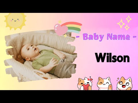 WILSON | Wilson name meaning | Boy Name Meaning | Son of William (valiant protector) (2023)