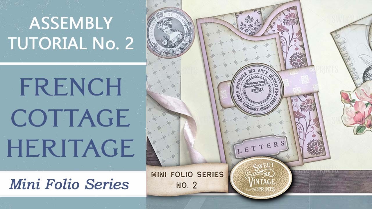 Mini Folio No. 2 – French Cottage Heritage  | Step-by-Step Tutorial