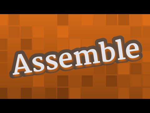 ASSEMBLE pronunciation • How to pronounce ASSEMBLE