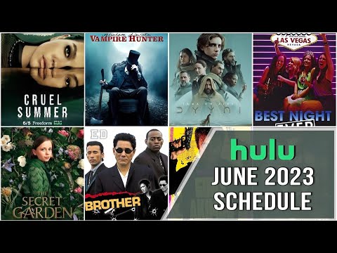 Hulu June 2023 Schedule - Top Picks for New Movies and TV Shows