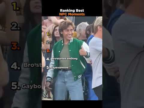 Ranking Best NPC Moments