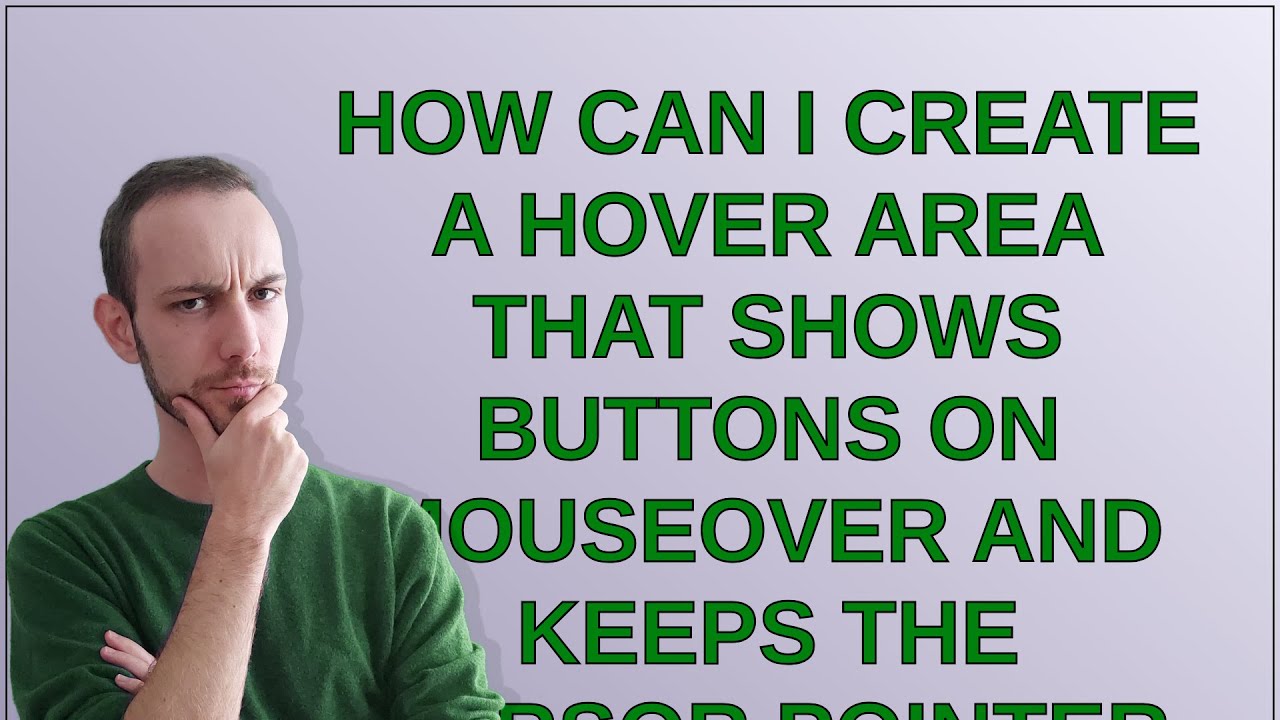 How can I create a hover area that shows buttons on mouseover and keeps the cursor pointer over t...