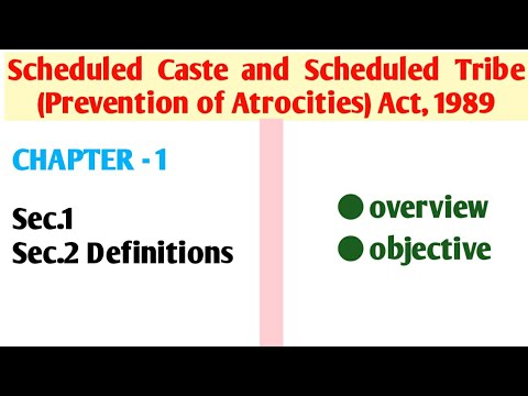 CHAPTER-1 OF THE SC ST ACT |DEFINITIONS |OBJECTIVE OF SC ST ACT 1989