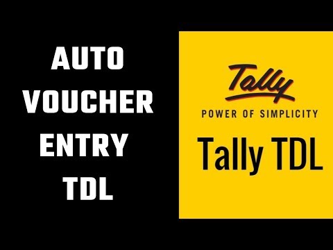 βAuto Voucher Entry TDLβ for Tally ERP 9 || Free TDL for Tally ERP 9 || Tally TDL