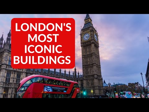 London's Most ICONIC Buildings
