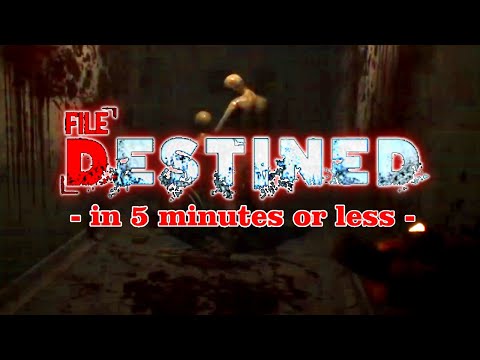 Steam Community :: Video :: FILE DESTINED | In 5 Minutes or Less