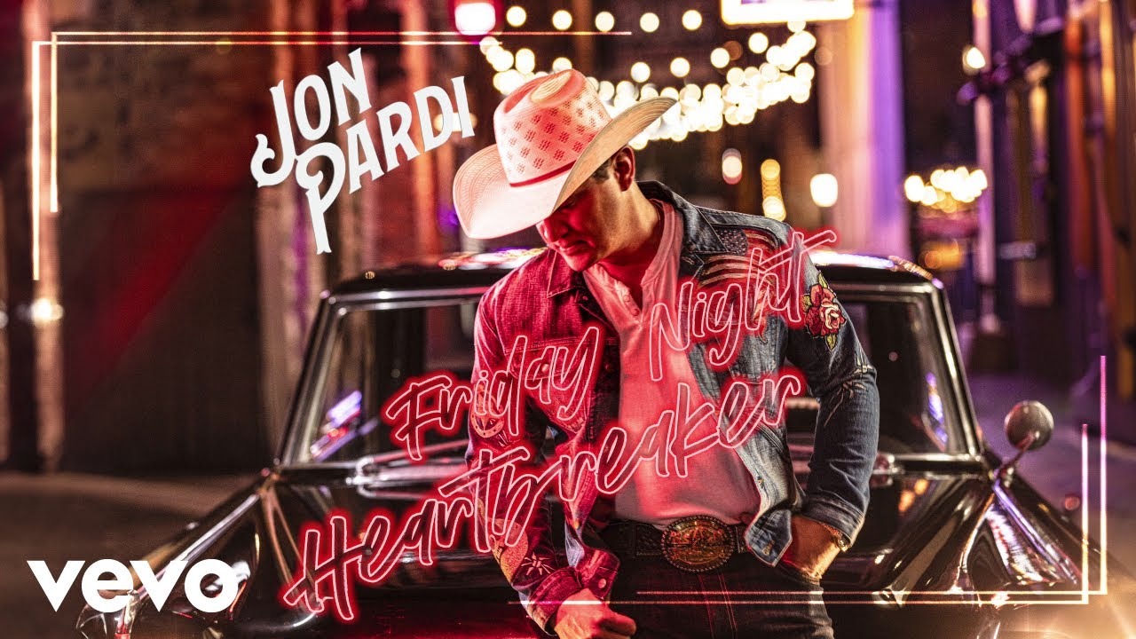 FRIDAY NIGHT HEARTBREAKER by Jon Pardi from USA | Popnable