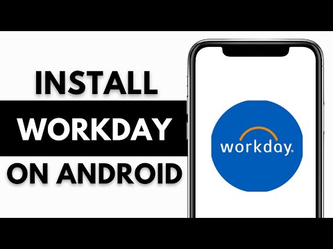 How to Download Workday Application on Android
