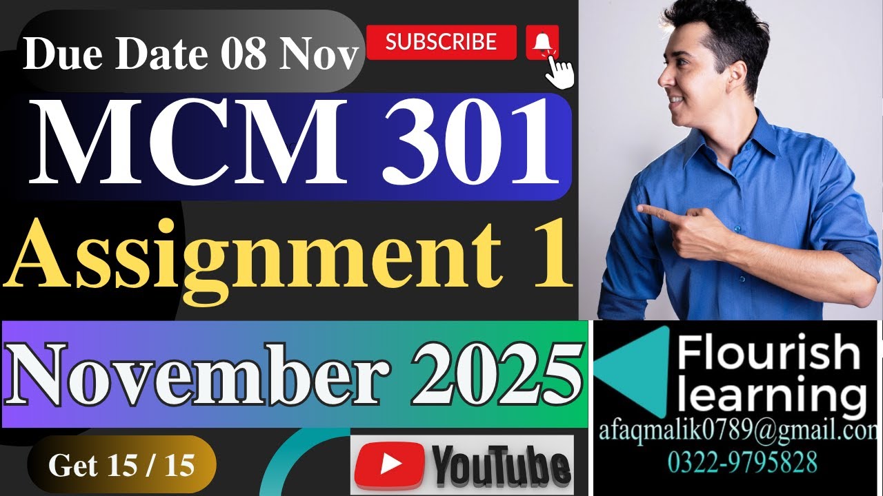 MCM301 Assignment 1 Solution 2025/ MCM301 Assignment 1 2025/ MCM301 Assignment 1 Solution Fall 2025