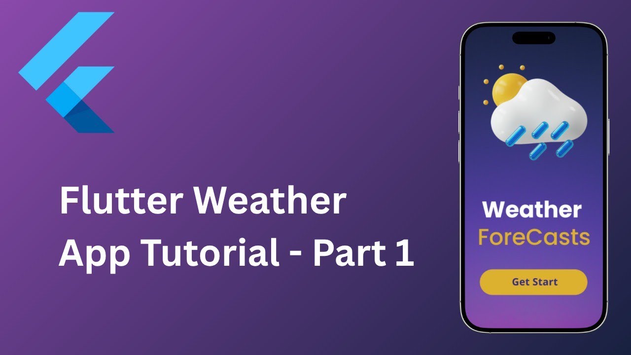 1. Flutter Weather App Tutorial – Part 1 | Project Setup & Overview