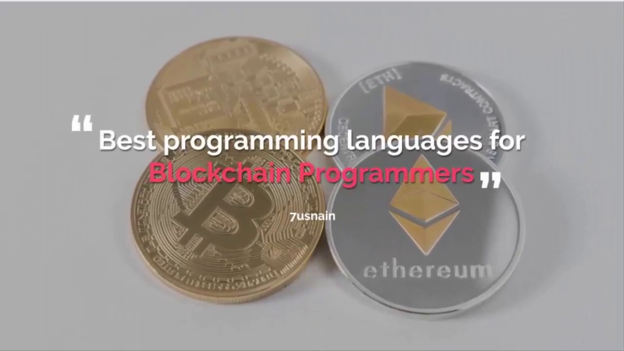Best Programming Languages For Blockchain Programmers!