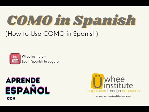 How to Use COMO in Spanish