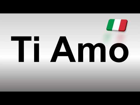 How to Say I LOVE YOU in Italian? | Pronounce "Ti Amo"