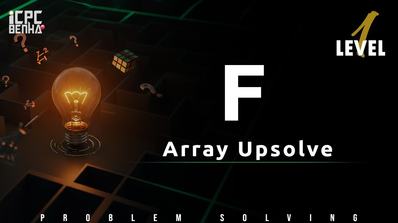 Problem F | Array Sheet Upsolve