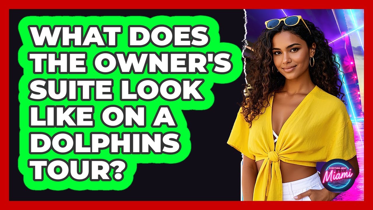 What Does The Owner's Suite Look Like On A Dolphins Tour? - Everything About Miami