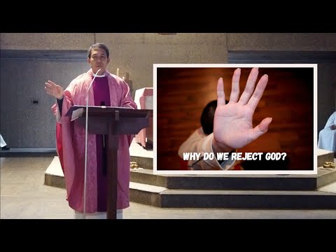 Why Do We Reject God? – Filipino Catholic Community – Bistum Limburg