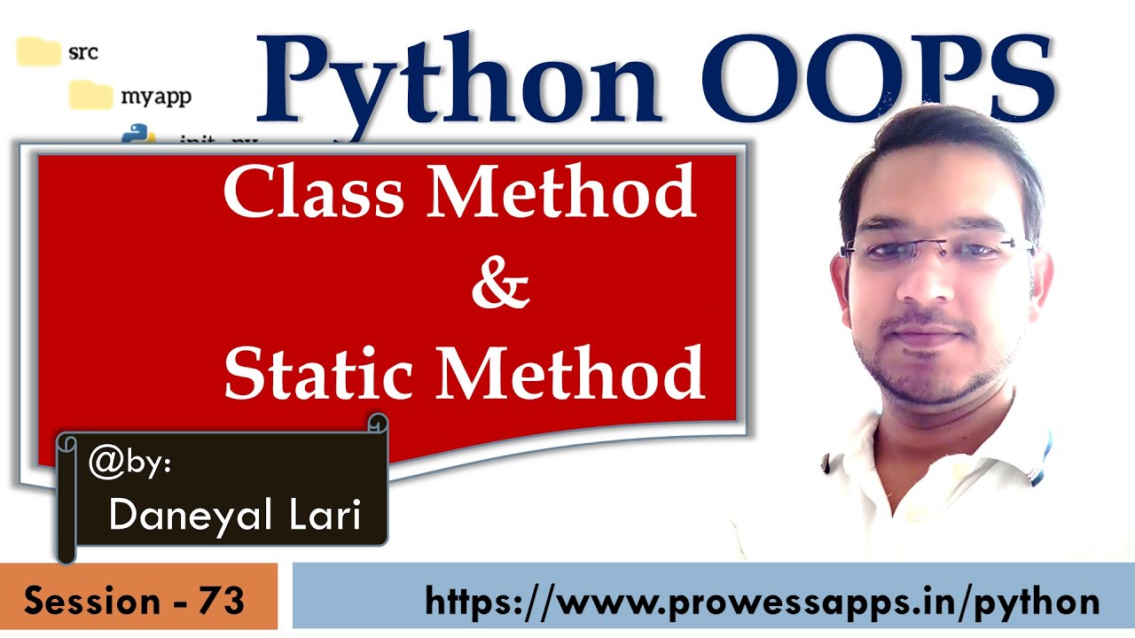 #73 OOP | Class Method and Static Method in Python | Python Tutorial for Beginners